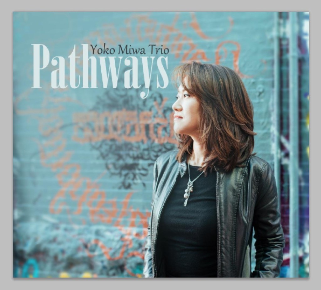 Yoko Miwa Trio outdo themselves with bopping Pathways album