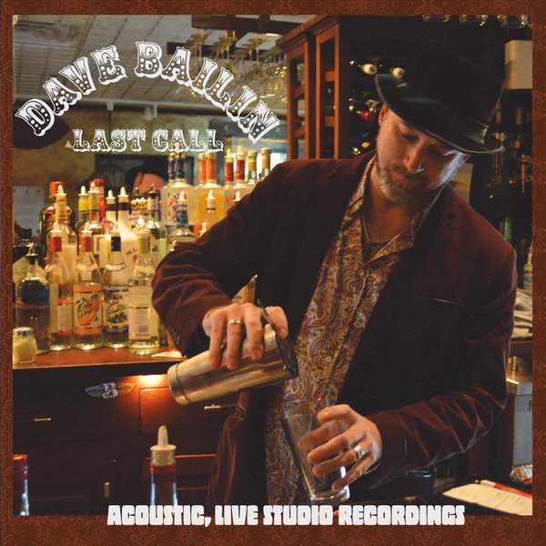 Dave Bailin plays CD Release Party this Sunday, Jan 10 at Pig’s Eye ...