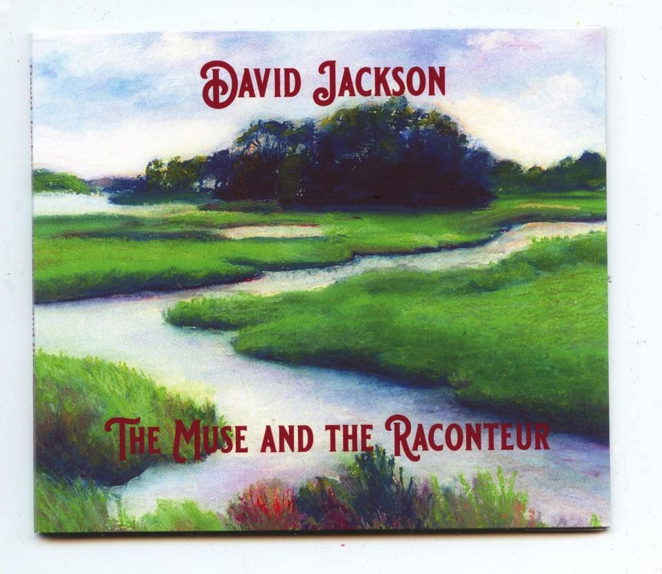 David Jackson offers flavorful album with The Muse And The Raconteur ...